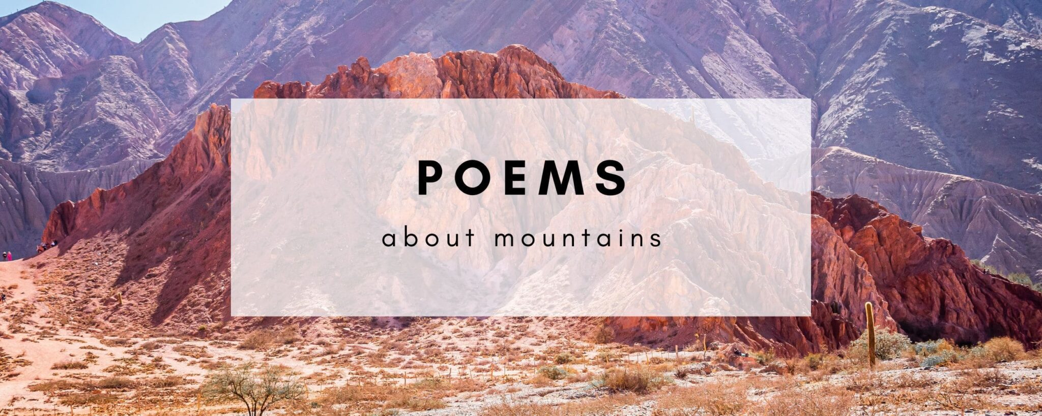 9 Life-Changing & Uplifting Poems About Mountains