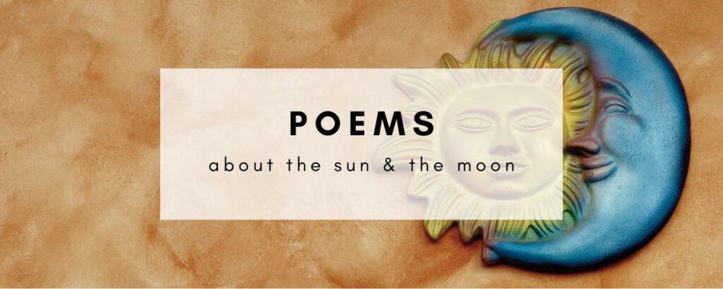 11 Captivating Poems About the Sun and the Moon