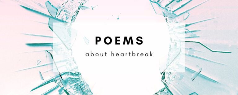 11 Heart-Wrenching Poems About Heartbreak