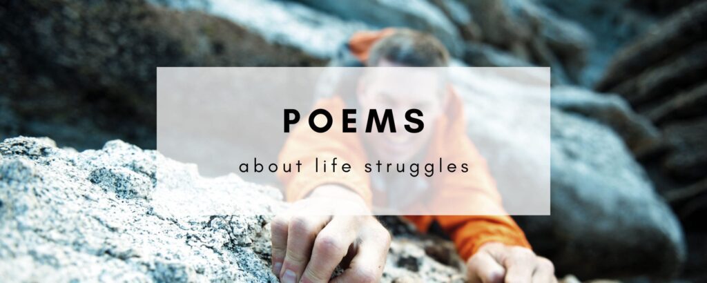 11 Powerful Poems About Overcoming Life Struggles